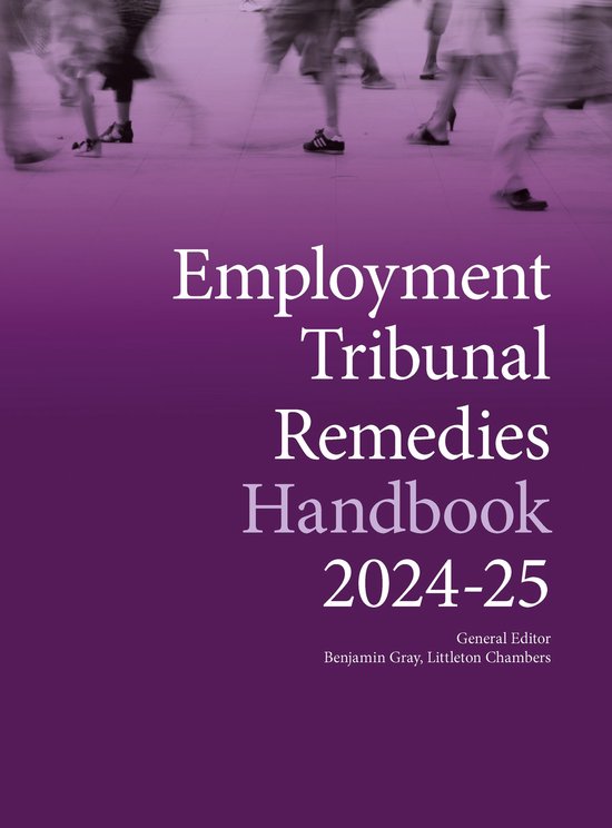 Employment Tribunal Remedies Handbook 2024-25 | 9781738535507 | Boeken ...