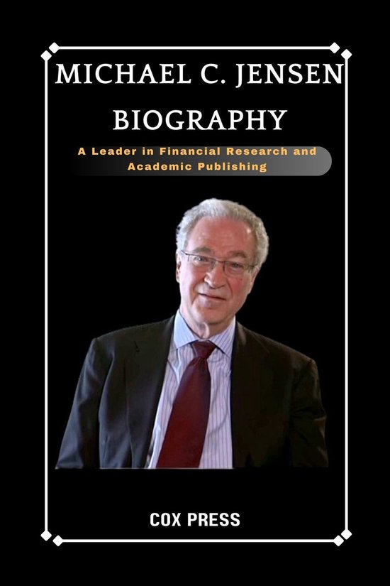 Biography of prolific Authors - MICHAEL C. JENSEN BIOGRAPHY (ebook ...