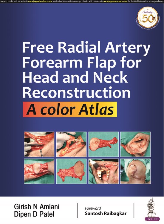 Free Radial Artery Forearm Flap for Head and Neck Reconstruction ...