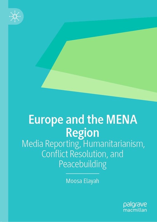 Europe and the MENA Region (ebook), Moosa Elayah | 9783030988357 ...