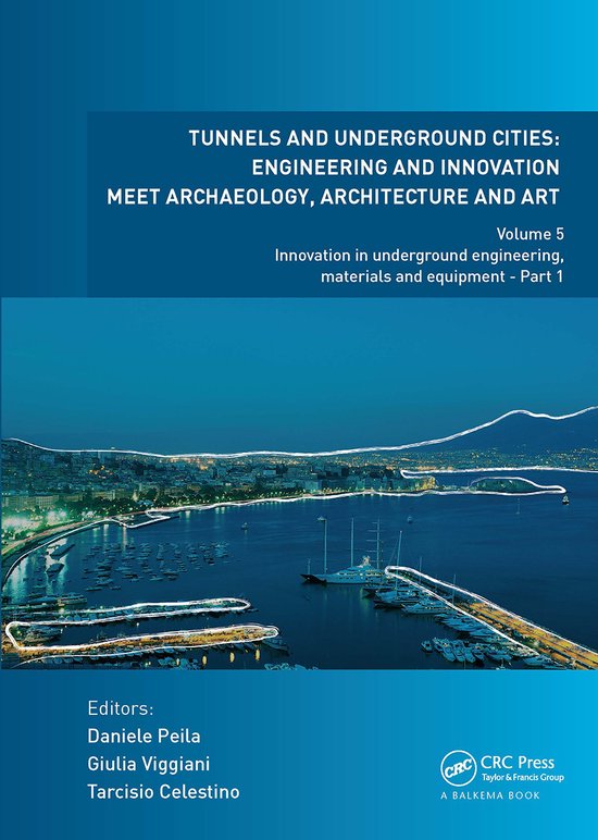 Tunnels and Underground Cities: Engineering and Innovation Meet ...