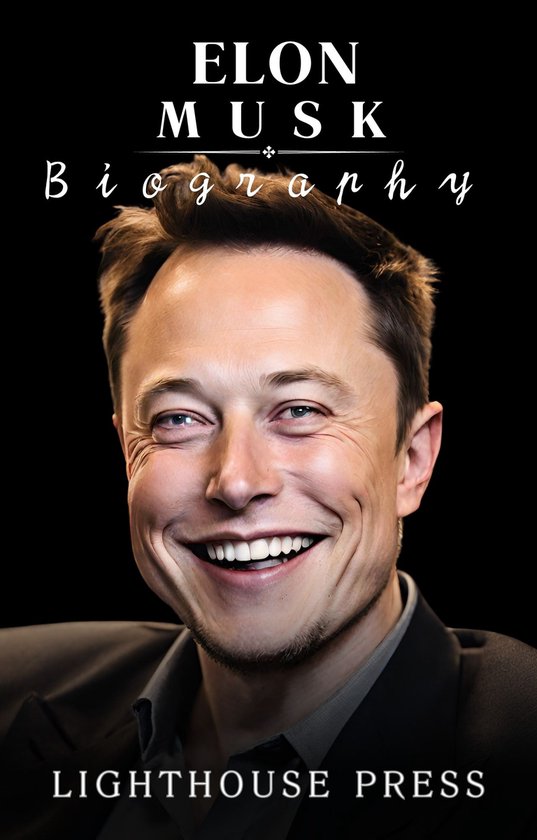 Elon Musk Biography: Beyond Boundaries and Billionaires (ebook ...