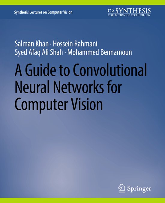 Synthesis Lectures on Computer Vision-A Guide to Convolutional Neural ...