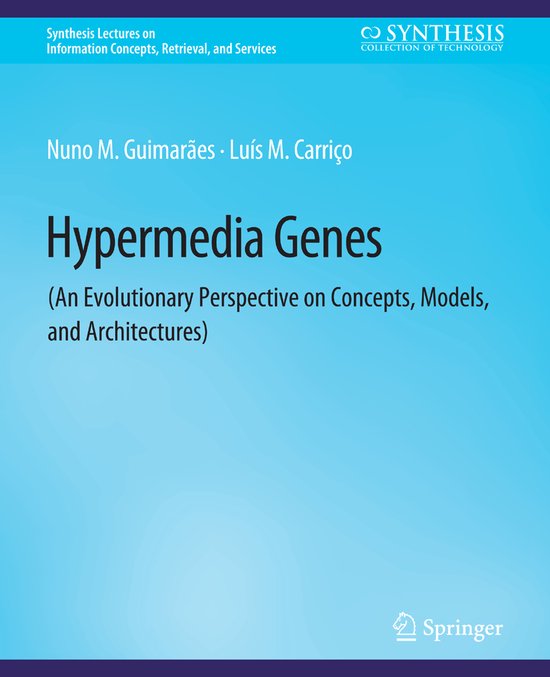 Synthesis Lectures on Information Concepts, Retrieval, and Services- Hypermedia Genes... | bol
