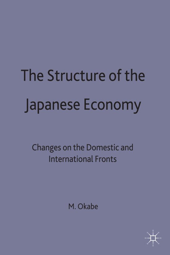 Studies in the Modern Japanese Economy-The Structure of the Japanese ...