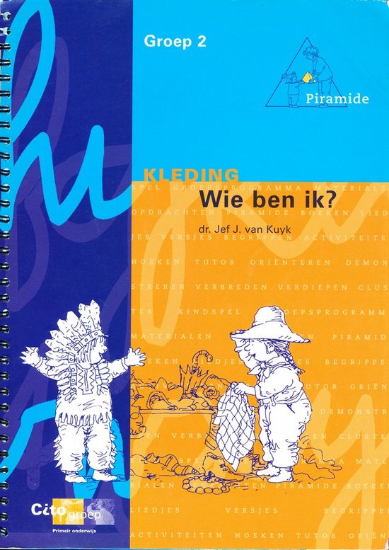 Piramide projectboek groep 2 Kleding: Wie ben ik? | 8721101665296 ...