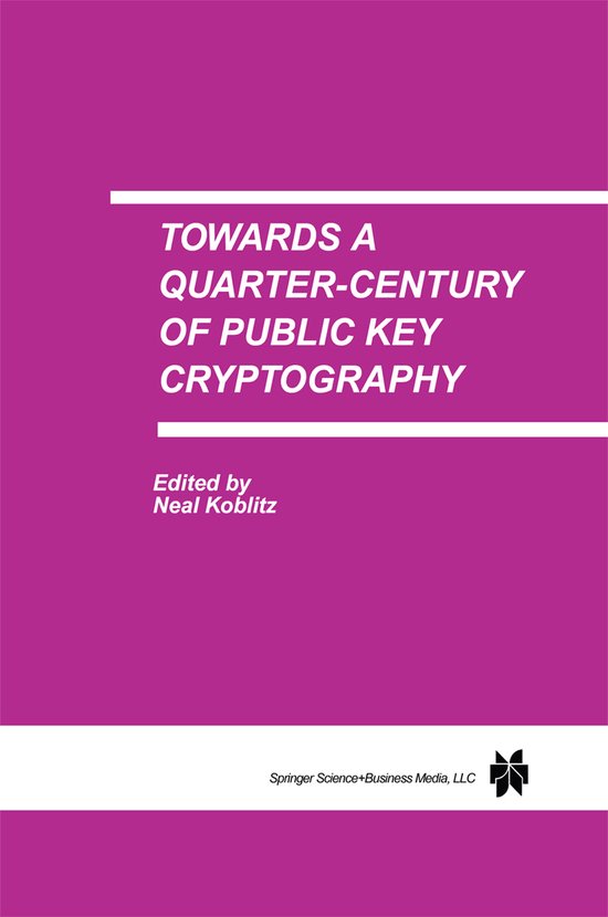 Towards a Quarter-Century of Public Key Cryptography | 9781441949721 ...