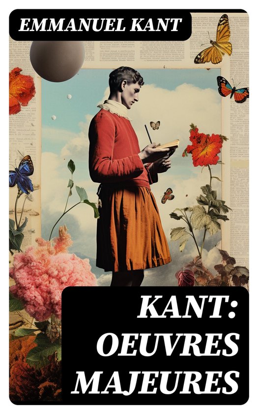 KANT: Oeuvres Majeures (ebook), Emmanuel Kant | 8596547766384 | Boeken | bol