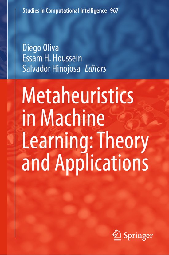 Metaheuristics in Machine Learning Theory and Applications | 9783030705411 | Boeken | bol