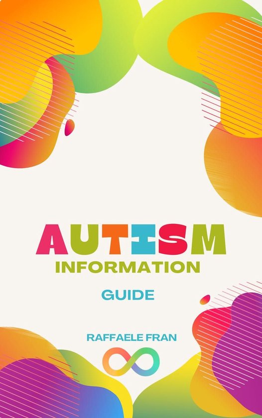 Autism Information Guide (ebook), Raffaele Fran | 9798224598861 ...
