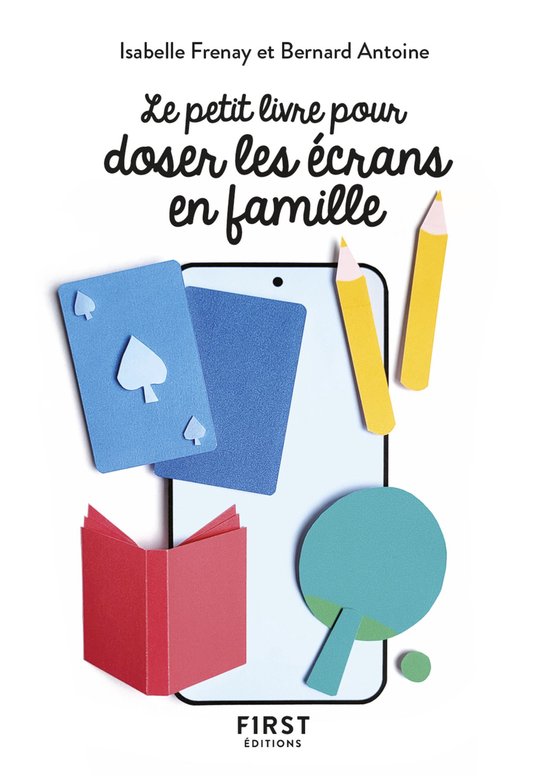Le petit livre de - Le Petit livre pour doser les écrans en famille ...