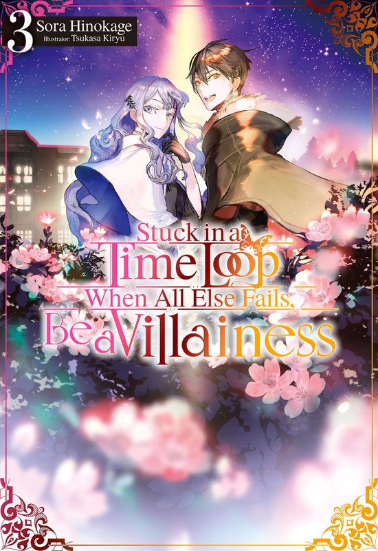 Stuck in a Time Loop: When All Else Fails, Be a Villainess 3 - Stuck in ...