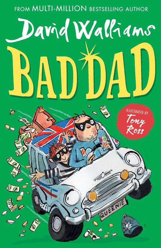Bad Dad Laughoutloud funny new childrens book by bestselling author ...