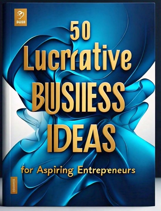 50 Lucrative Business Ideas for Aspiring Entrepreneurs (ebook), Muhammad Husnain |... | bol