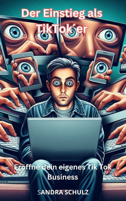 Der Einstieg als Tiktoker, Eröffne dein eigenes Tiktok Business (ebook ...