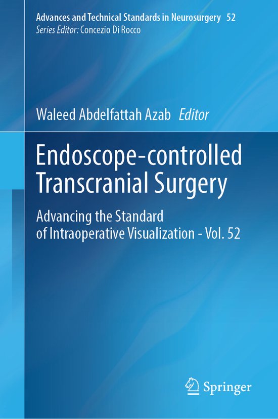 Advances and Technical Standards in Neurosurgery- Endoscope-controlled ...
