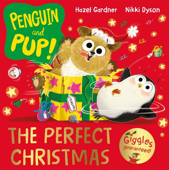 Penguin and Pup: The Perfect Christmas, Hazel Gardner | 9781035014743 ...