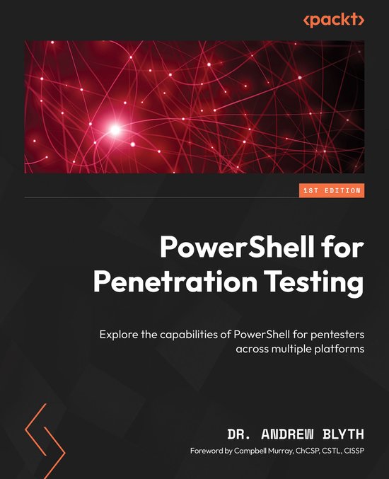 PowerShell for Penetration Testing (ebook), Dr. Andrew Blyth ...