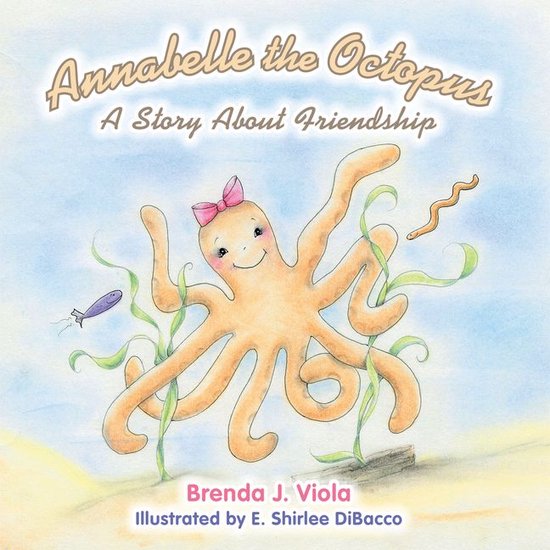 Annabelle the Octopus (ebook), Brenda J. Viola | 9781665755085 | Boeken | bol