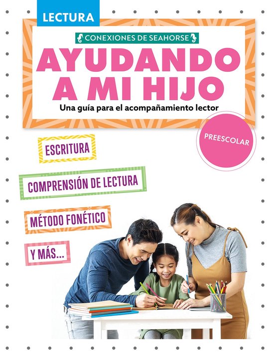 Una guía para apoyar la lectura (A Guide to Support Reading) - Ayudando ...