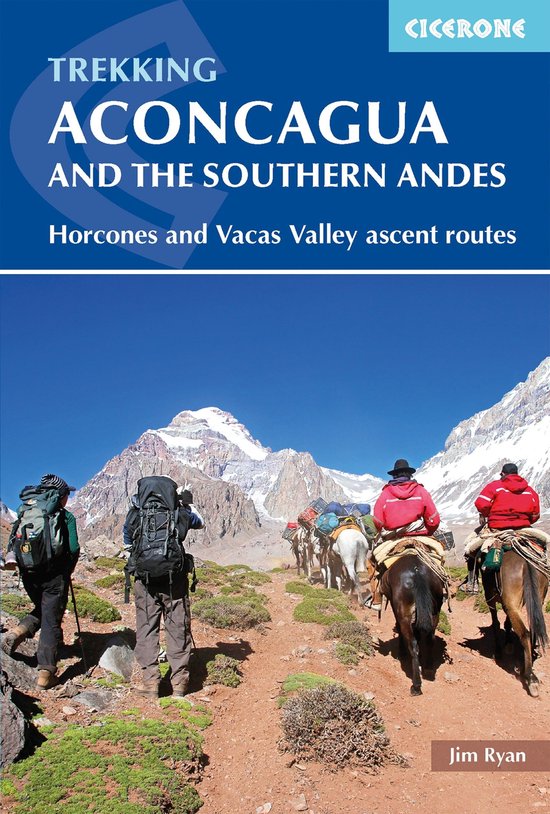 Aconcagua and the Southern Andes (ebook), Jim Ryan | 9781783625642 | Livres | bol