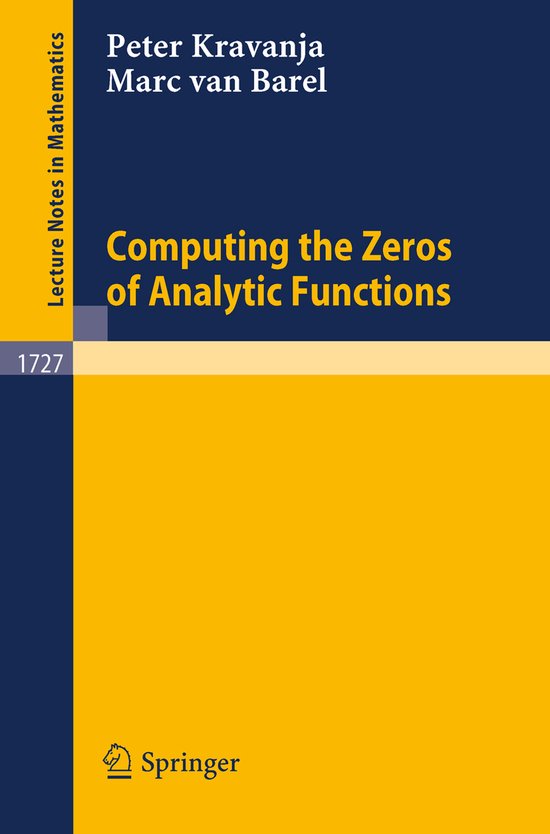 Computing the Zeros of Analytic Functions | 9783540671626 | Marc Van Barel | Boeken | bol