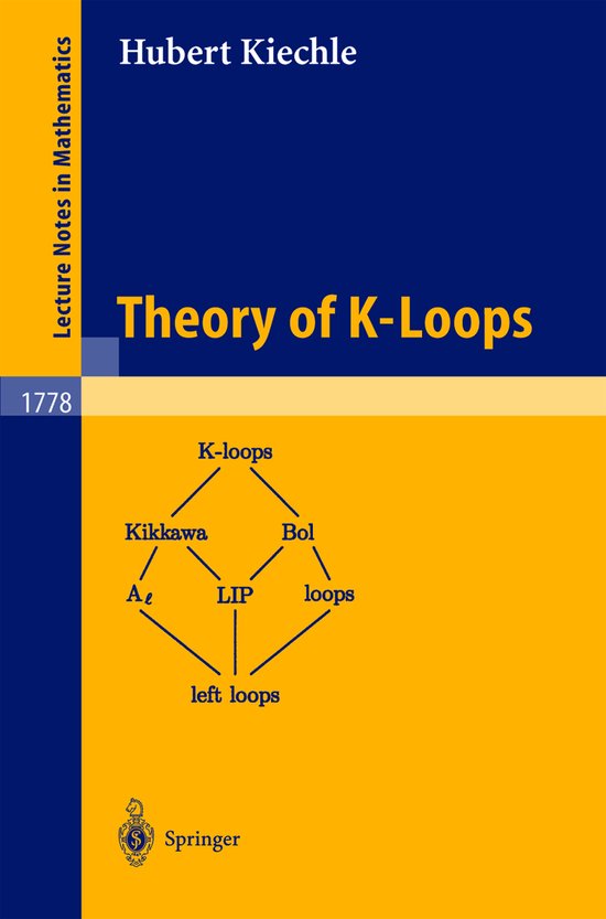 Theory of K-Loops | 9783540432623 | Hubert Kiechle | Boeken | bol