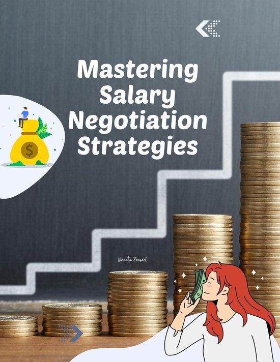 Mastering Salary Negotiation Strategies (ebook), Vineeta Prasad ...