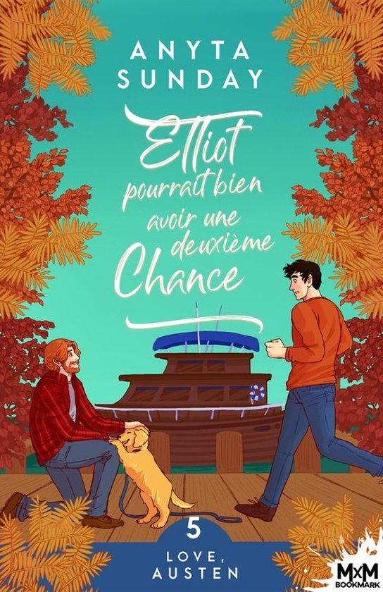 Love, Austen 5 - Elliot pourrait bien avoir une deuxième chance (ebook ...