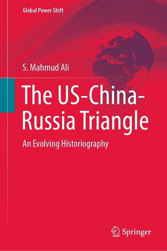 Global Power Shift - The US-China-Russia Triangle (ebook), S. Mahmud ...