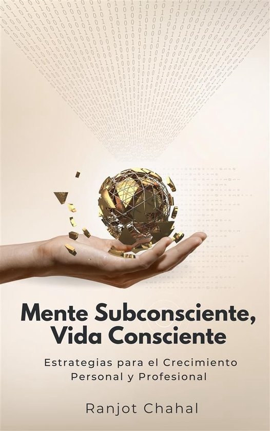 Mente Subconsciente, Vida Consciente: Estrategias para el Crecimiento ...