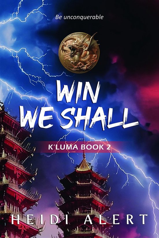 Win We Shall (ebook), Heidi Alert | 9798986626734 | Boeken | bol