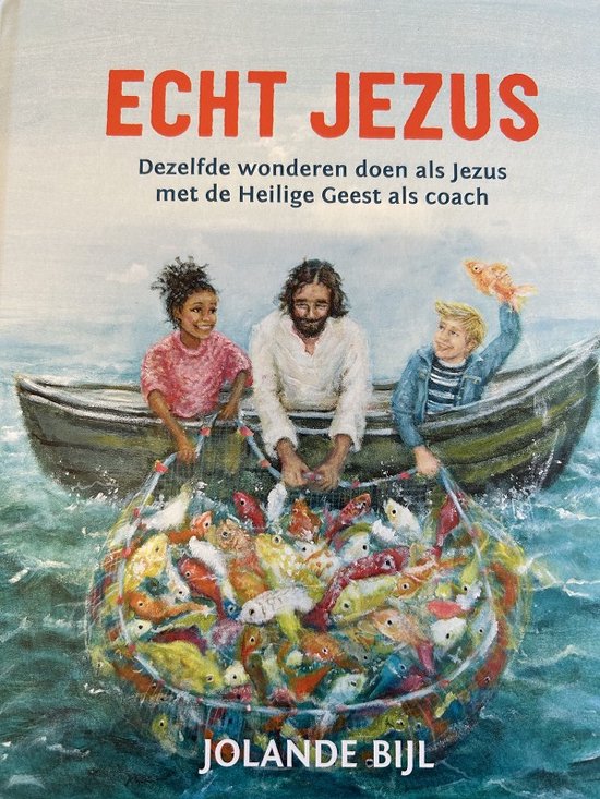 Echt Jezus, Jolande Bijl | 9789083288710 | Boeken | bol