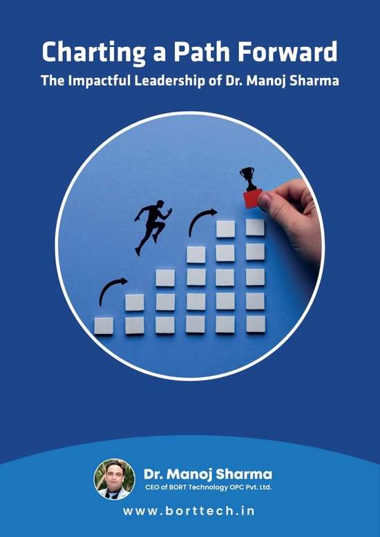 Charting a Path Forward: The Impactful Leadership of Dr. Manoj Sharma ...