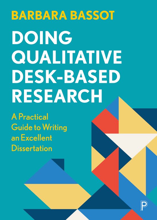 Doing Qualitative Desk-Based Research | 9781447362432 | Barbara Bassot ...
