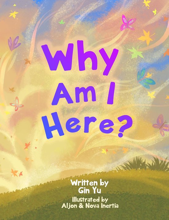 Why Am I Here? (ebook), Gin Yu | 9781955668972 | Boeken | bol