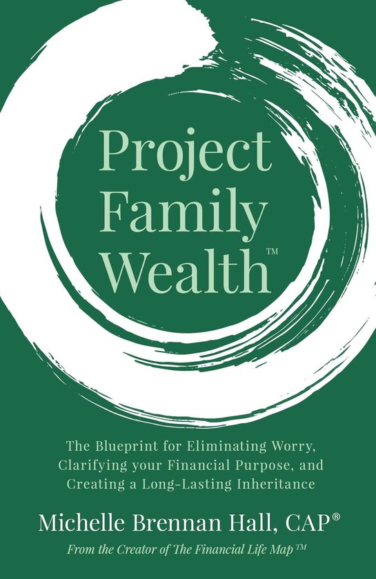 Project Family Wealth (ebook), Michelle Brennan Hall | 9781636802671 ...