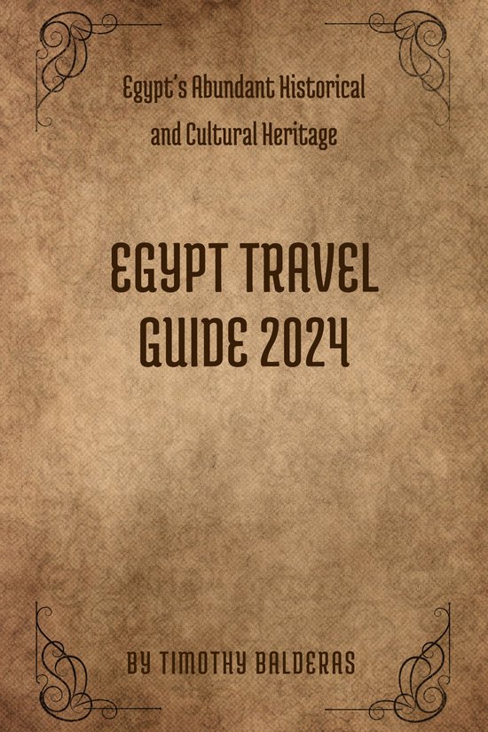 Egypt Travel Guide 2024 (ebook), Timothy Balderas | 1230007802713 | Boeken | bol
