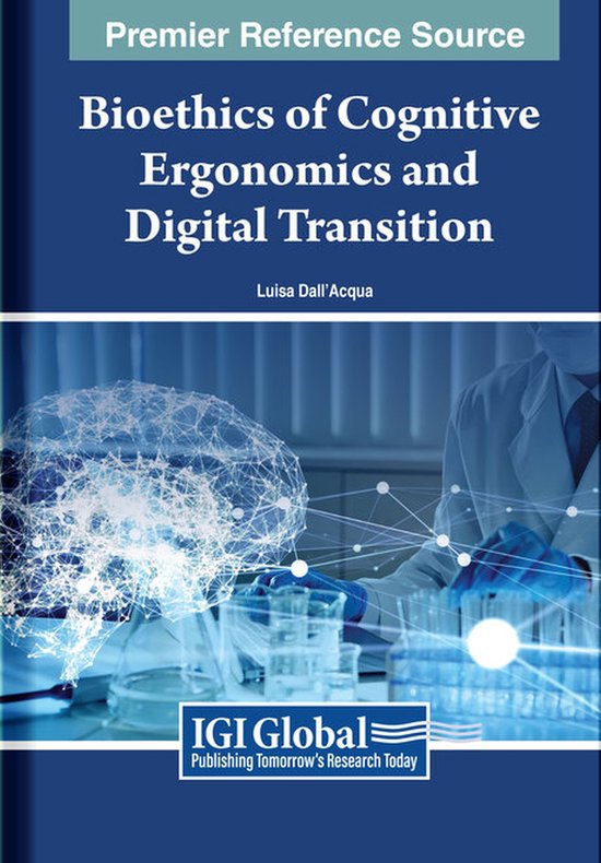 Bioethics of Cognitive Ergonomics and Digital Transition | 9798369326671 | Boeken | bol