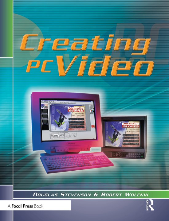 Creating Pc Video, Robert Wolenik | 9780240803616 | Boeken | bol