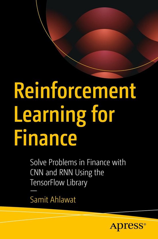 Reinforcement Learning for Finance (ebook), Samit Ahlawat | 9781484288351 | Boeken | bol