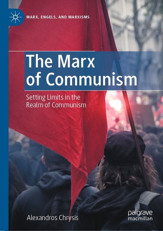 Marx, Engels, and Marxisms - The Marx of Communism (ebook), Alexandros ...