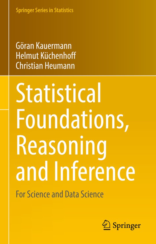 Springer Series in Statistics- Statistical Foundations, Reasoning and Inference |... | bol