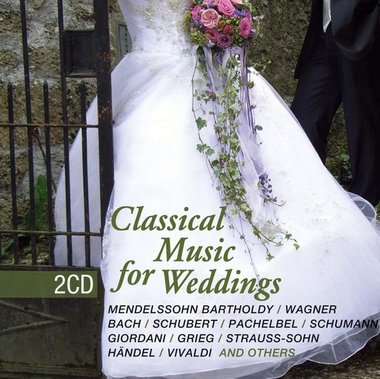 Classical Music For Weddings, various artists | CD (album) | Muziek | bol