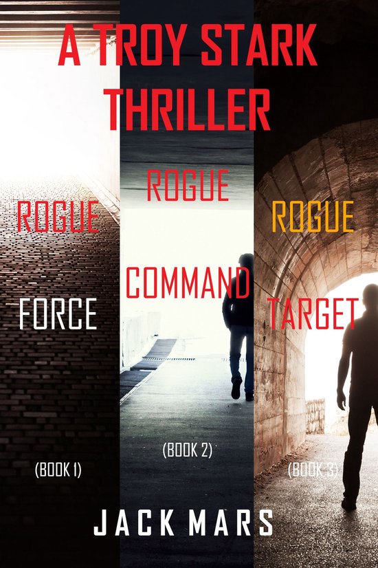 A Troy Stark Thriller 1 - Troy Stark Thriller Bundle: Rogue Force (#1), Rogue Command... | bol