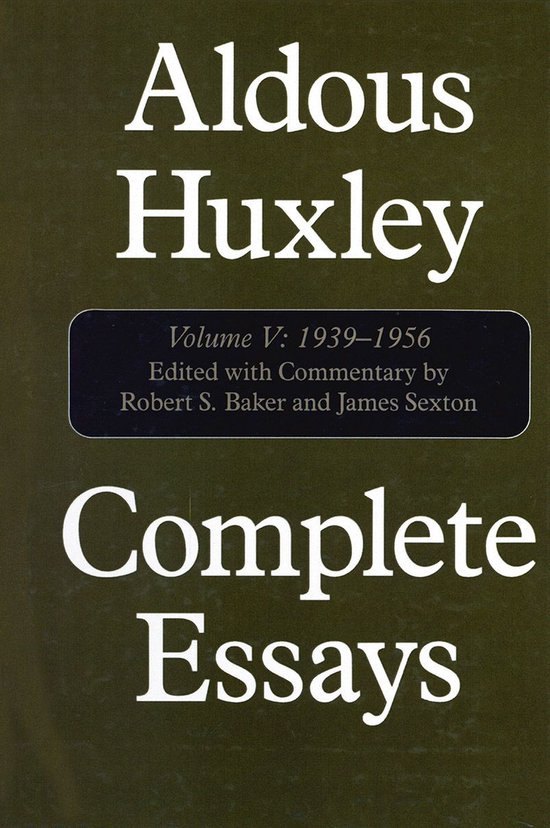 Complete Essays (ebook), Aldous Huxley | 9781493082100 | Boeken | bol