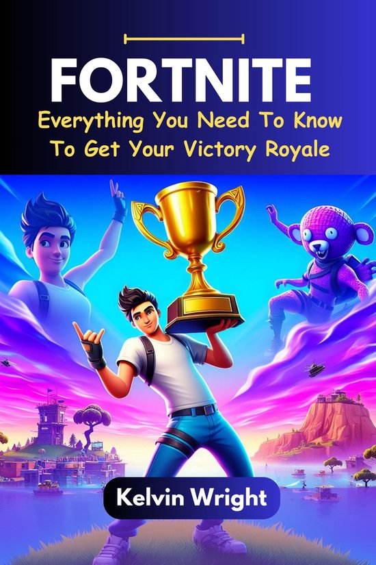Fortnite (ebook), Kelvin Wright | 1230007637568 | Boeken | bol