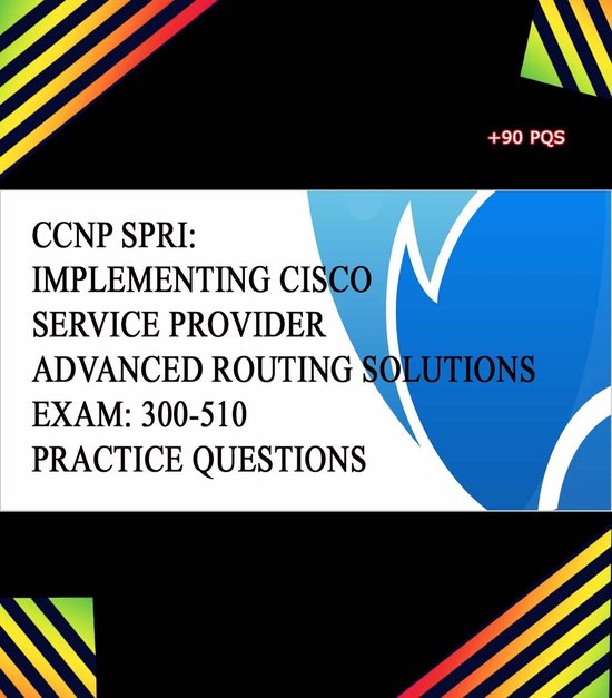 CCNP SPRI: Implementing Cisco Service Provider Advanced Routing Solutions Exam:... | bol