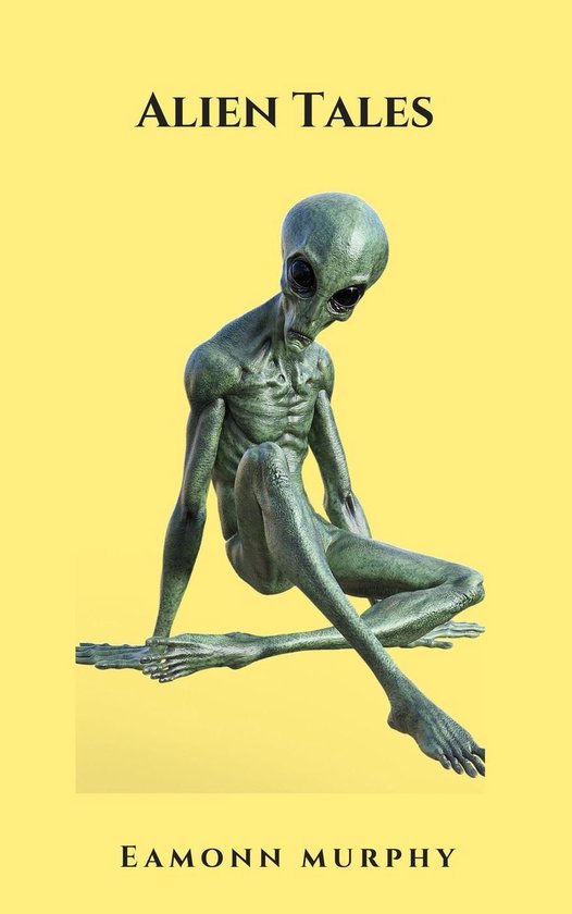 Alien Tales (ebook), Eamonn Murphy | 9798215559840 | Boeken | bol