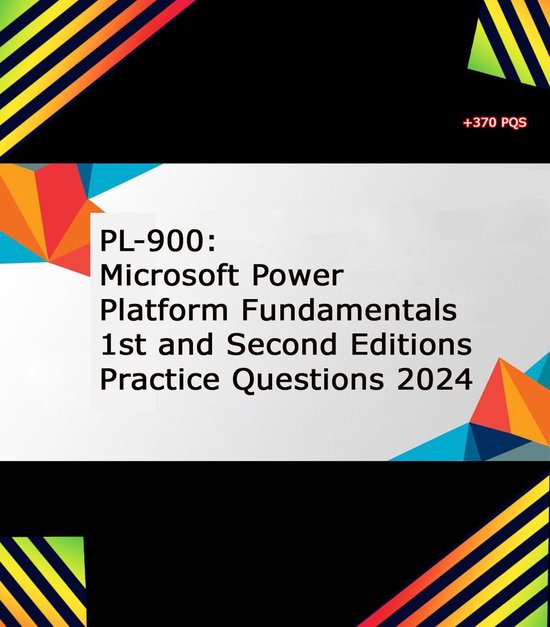 PL-900: Microsoft Power Platform Fundamentals 1st & 2nd Editions ...